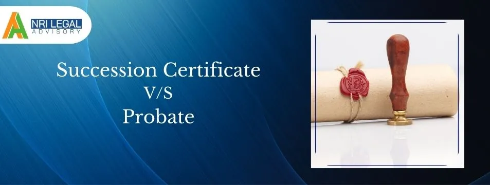 Legal Heir Certificate & Succession Certificate: NRI's Guide