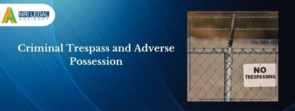 Adverse Possession: Legal Requirements, Process and Documents